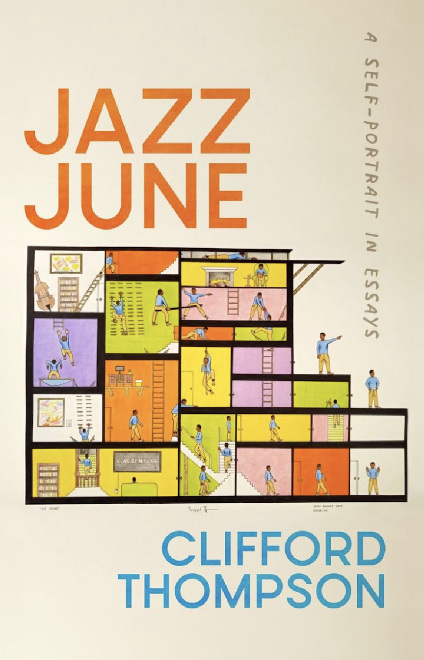 on Jazz June: A Self-Portrait in Essays by Clifford Thompson – On the ...